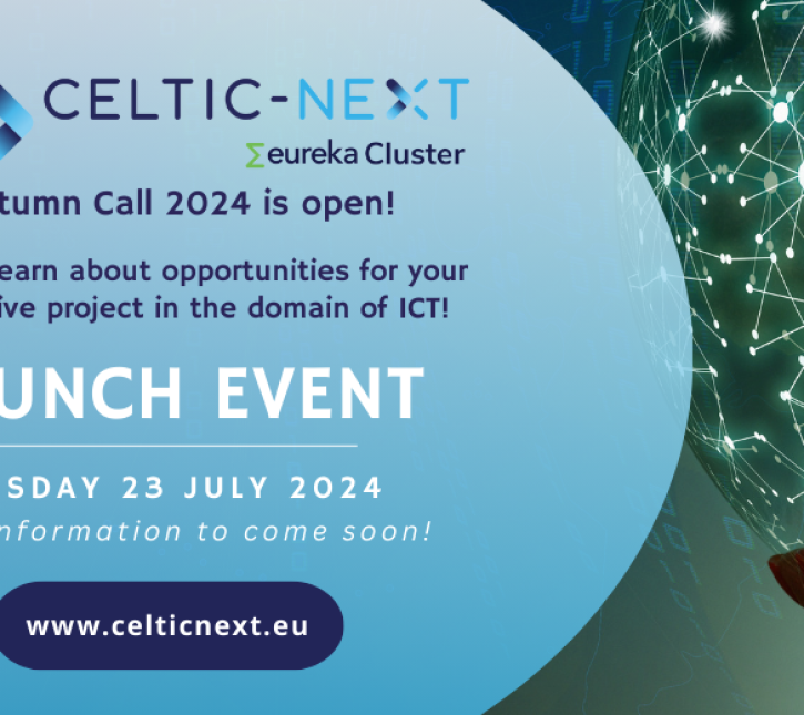 Launch Event of the CELTIC-NEXT Spring Call 2024 – 13th of February 2024 – CELTIC-NEXT